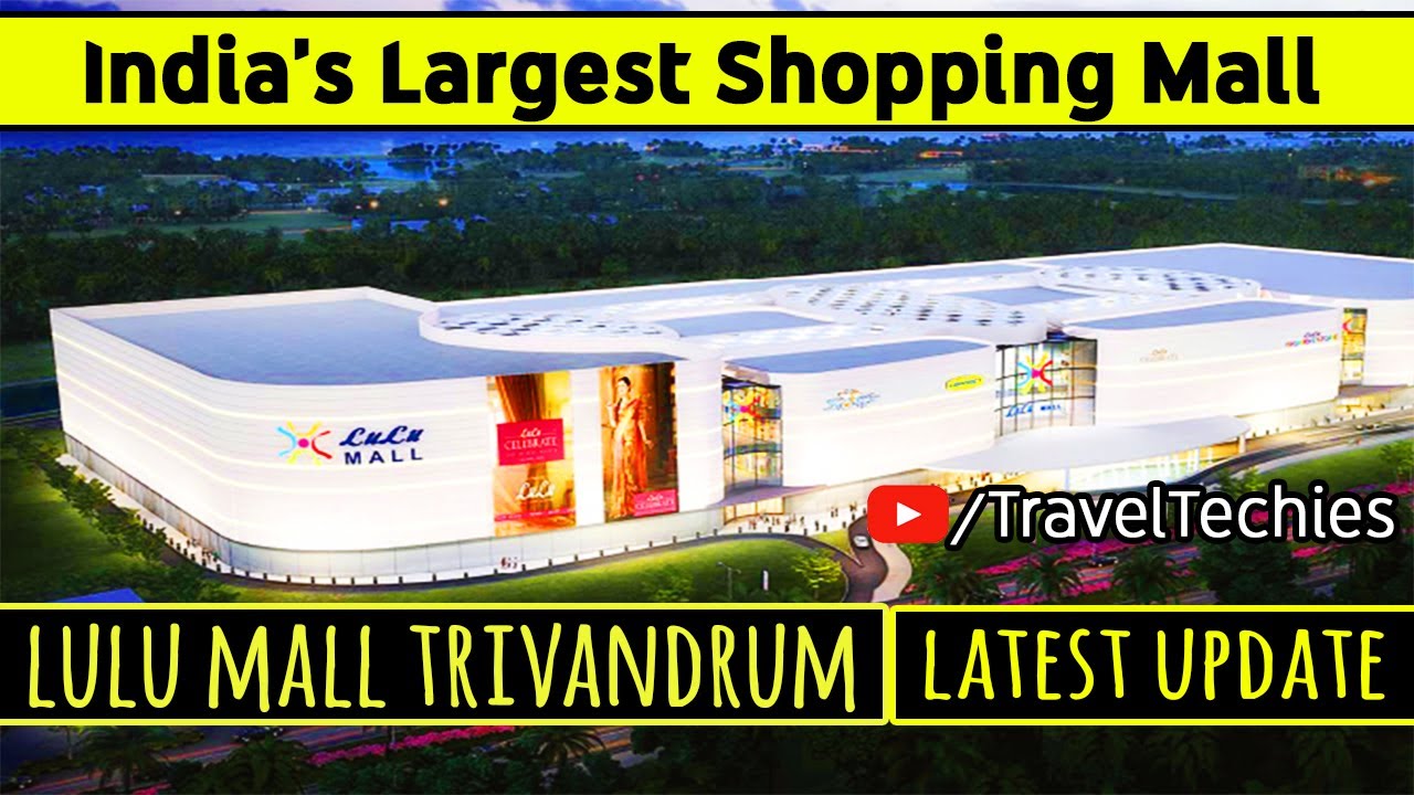 Lulu Mall Trivandrum - Travel Techies
