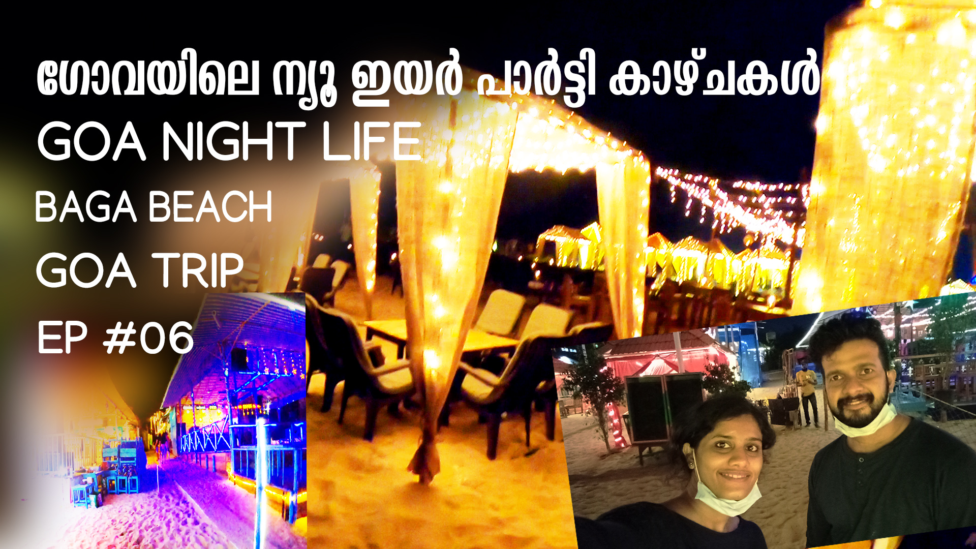 Goa Night Life | Baga Beach | New Year Party | Shacks - Travel Techies